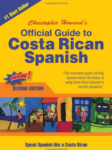 Offical Guide to Costa Rican Spanish